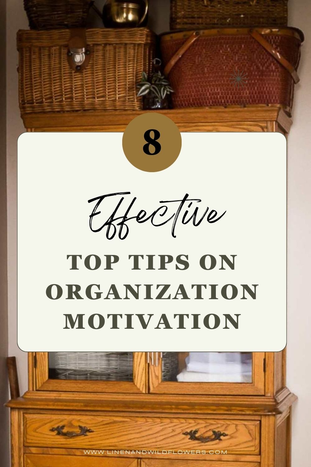 8 Effective Top Tips on Organization Motivation · Linen & Wildflowers