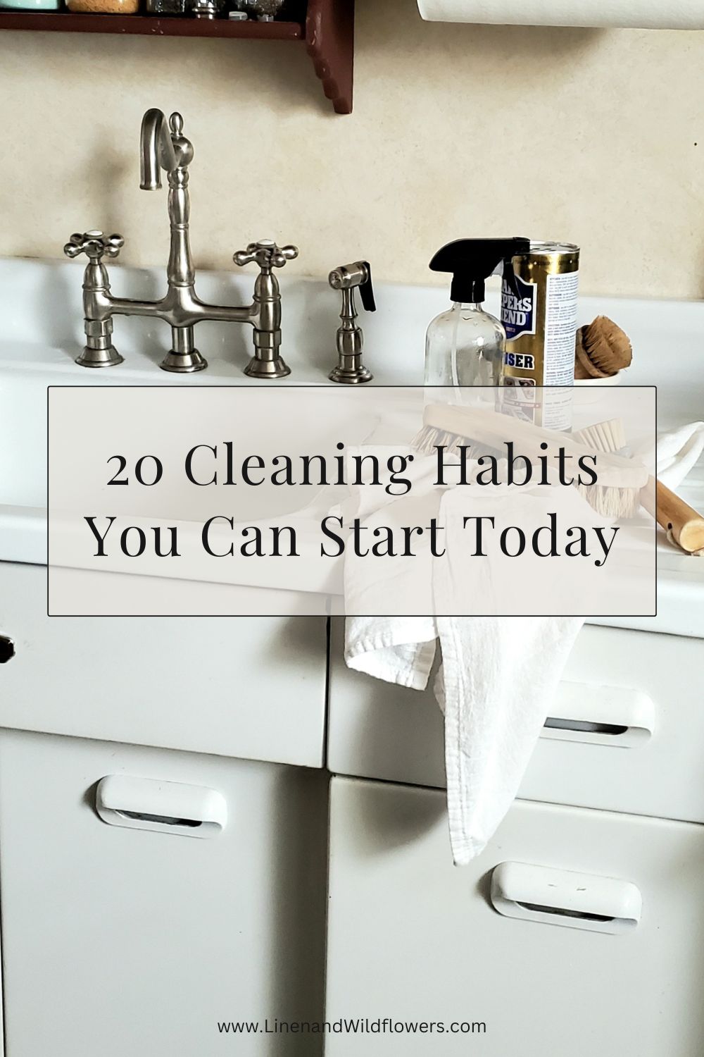 20 Cleaning Habits You Can Start Today · Linen & Wildflowers