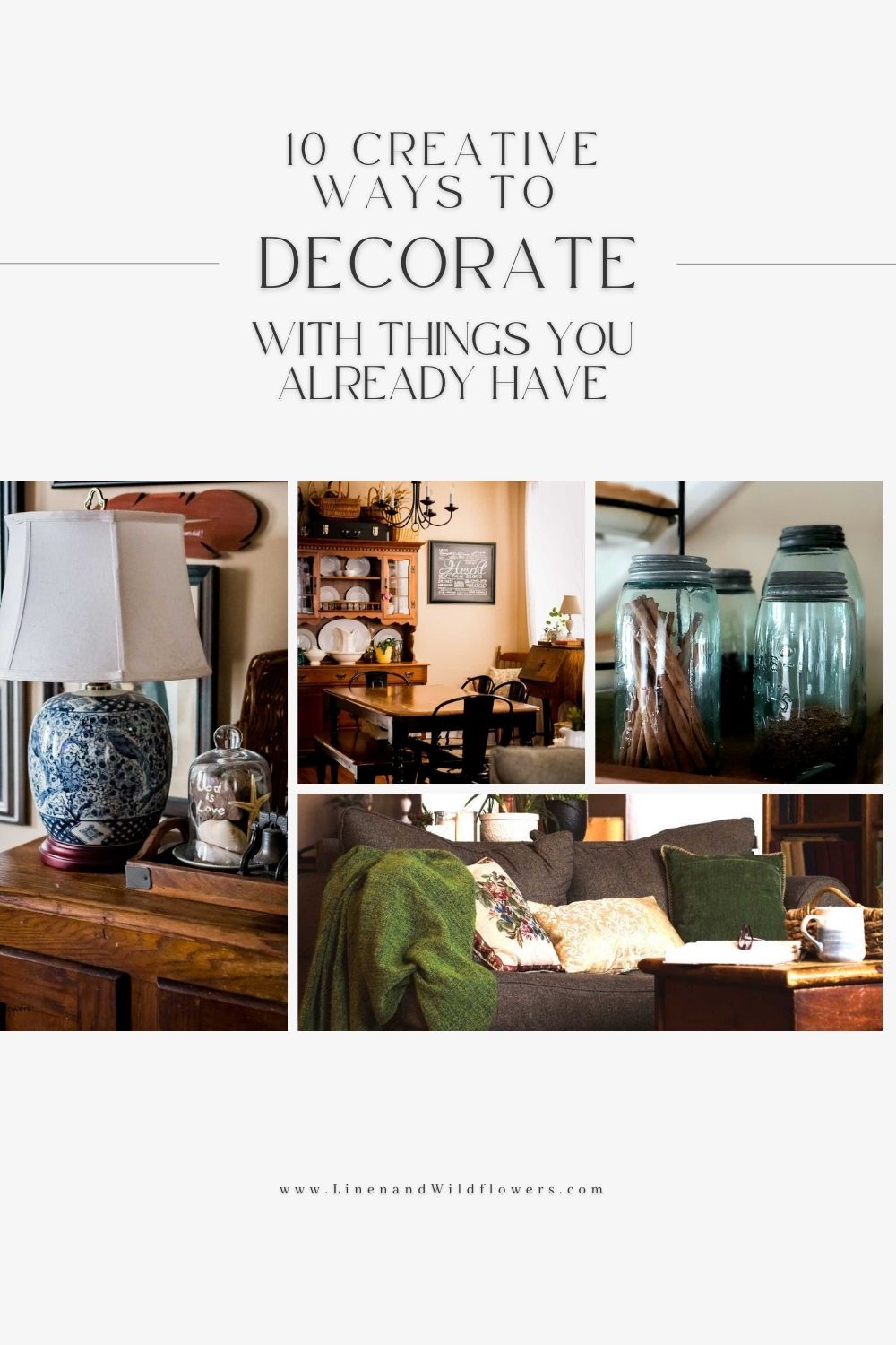 10 Creative Ways to Decorate with Things You Already Have | Linen and ...