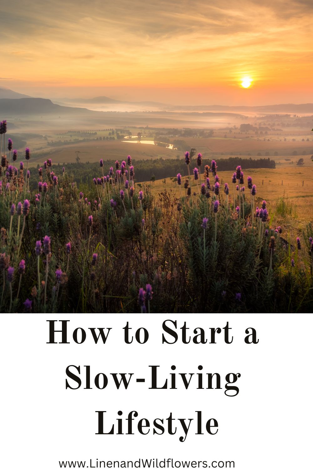 How to Start a Slow-Living Lifestyle · Linen & Wildflowers