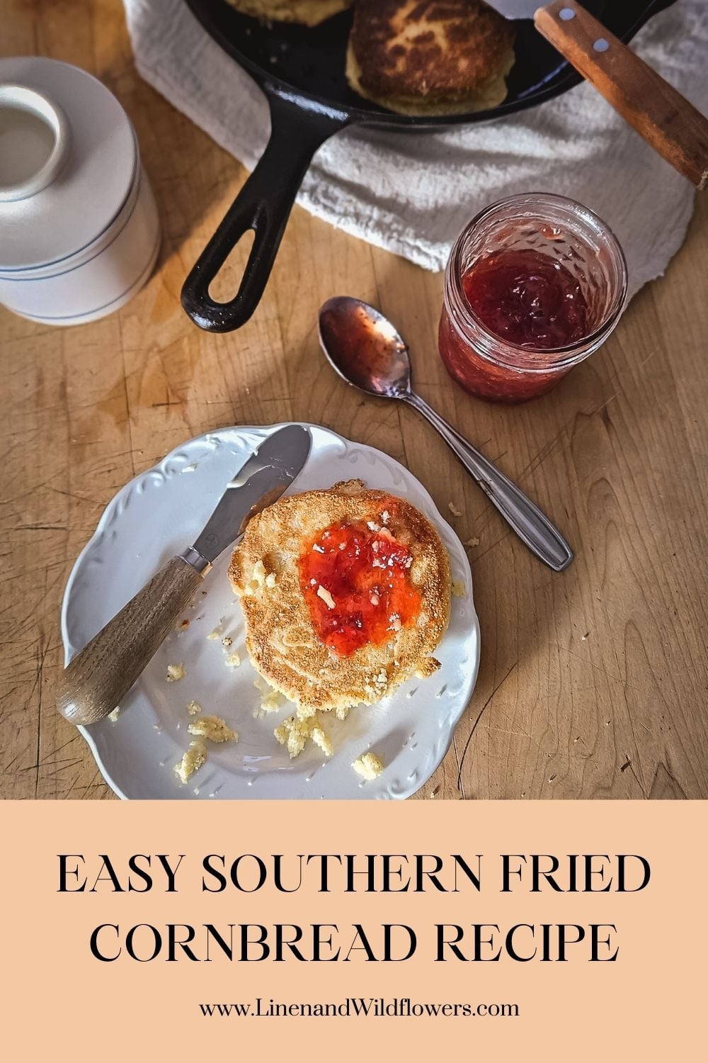 Easy Southern Fried Cornbread Recipe · Linen & Wildflowers