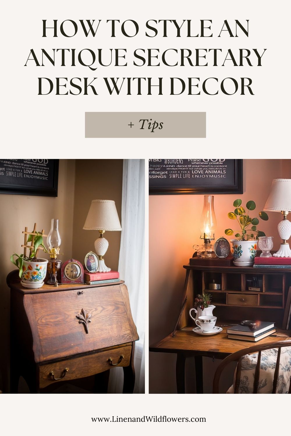 How to Style an Antique Secretary Desk With Decor · Linen & Wildflowers
