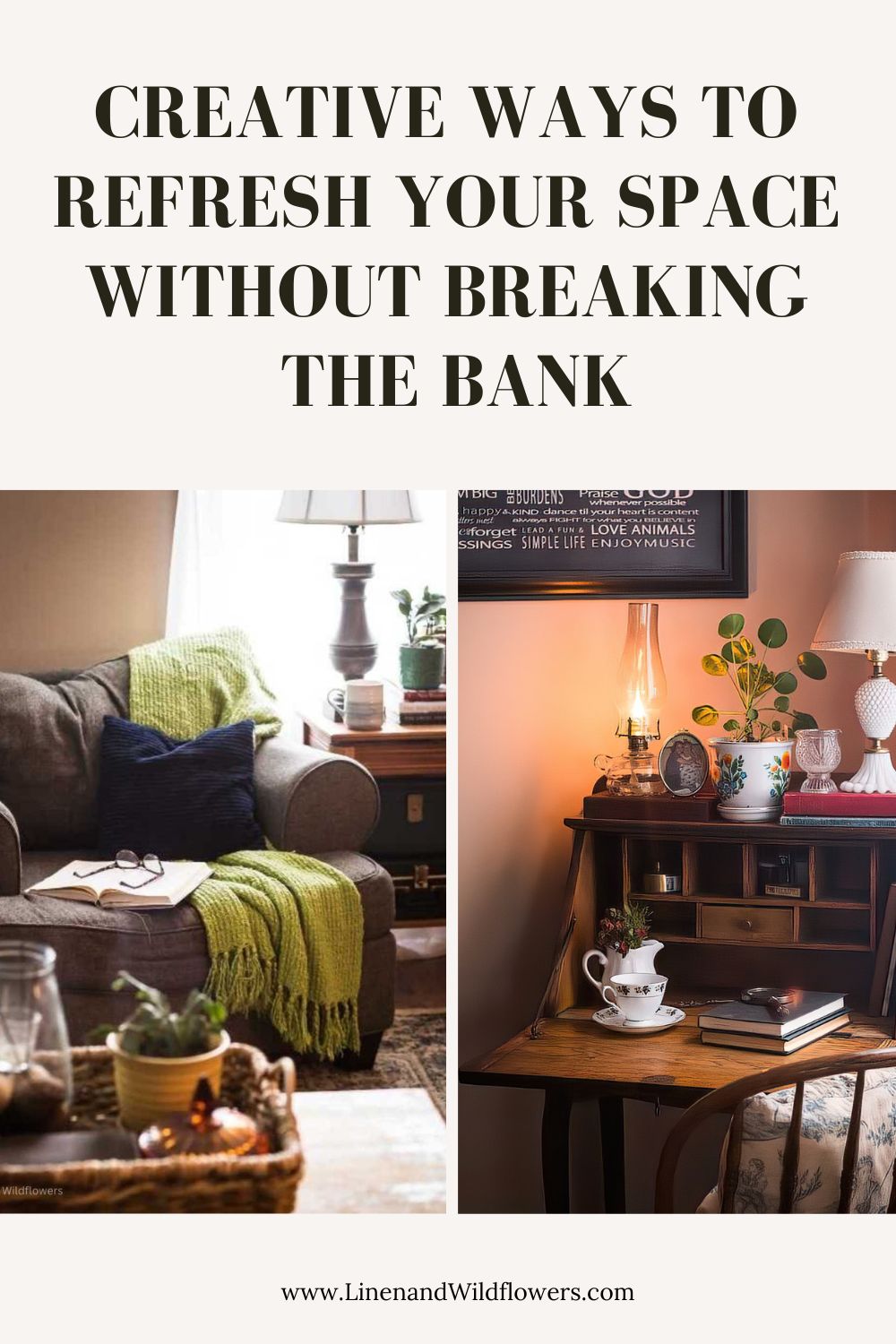 Creative Ways to Refresh Your Space Without Breaking the Bank · Linen ...