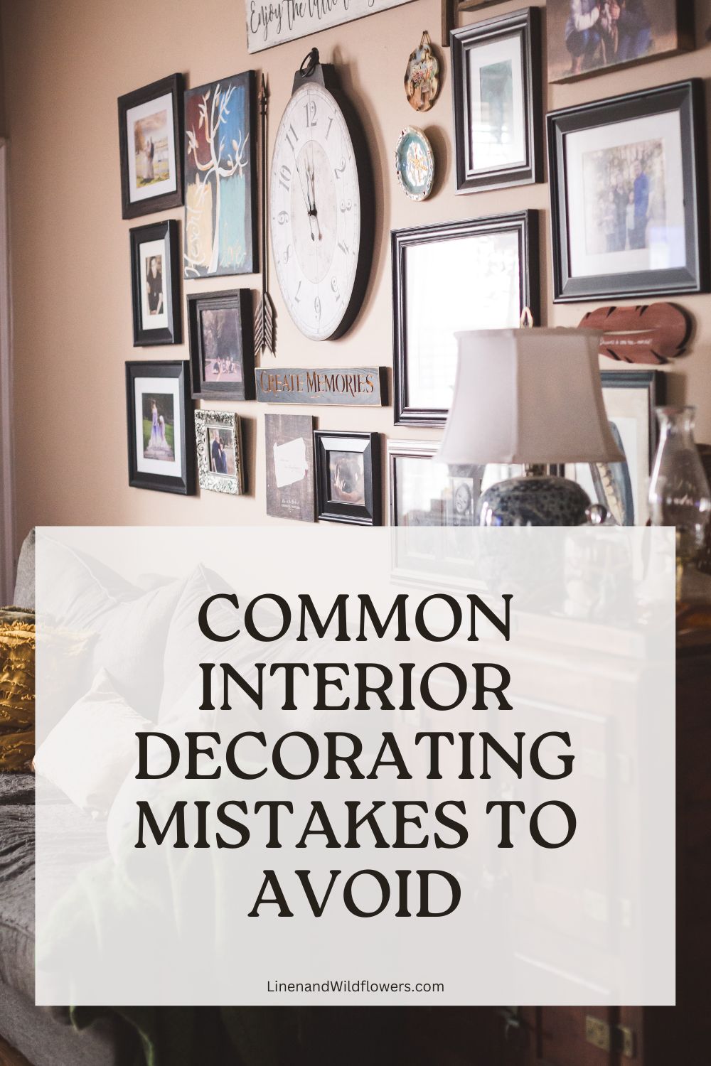 Common Interior Decorating Mistakes to Avoid · Linen & Wildflowers