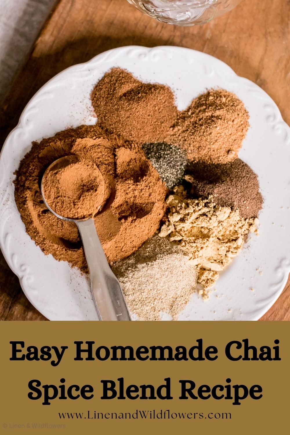 Easy Homemade Chai Spice Blend Recipe · Linen & Wildflowers