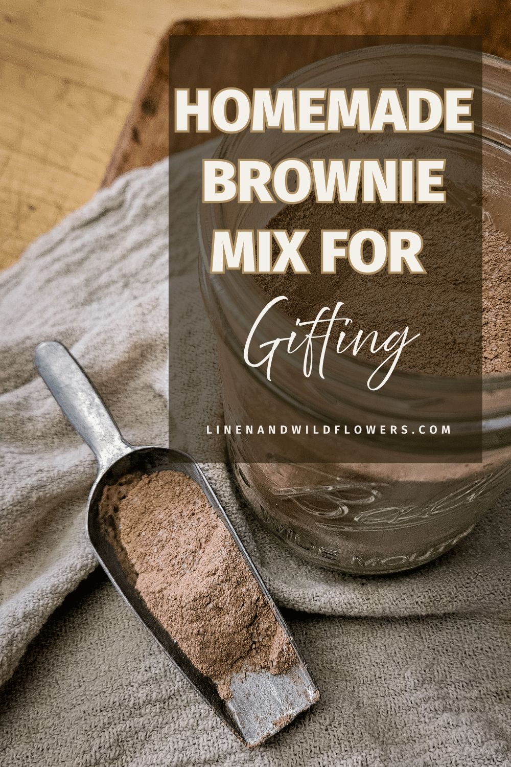 How to Make Homemade Brownie Mix · Linen & Wildflowers